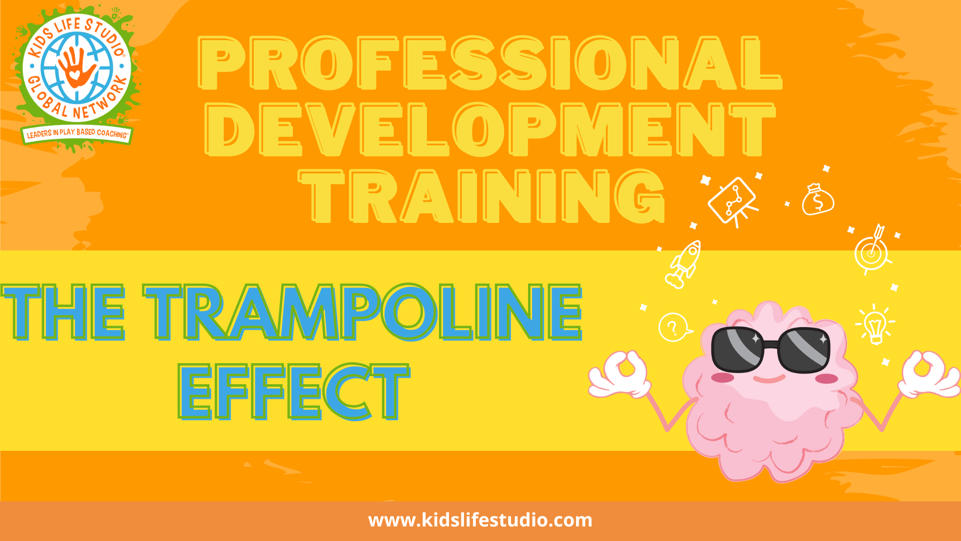 Professional Development Training - The trampoline effect - Kids Life ...